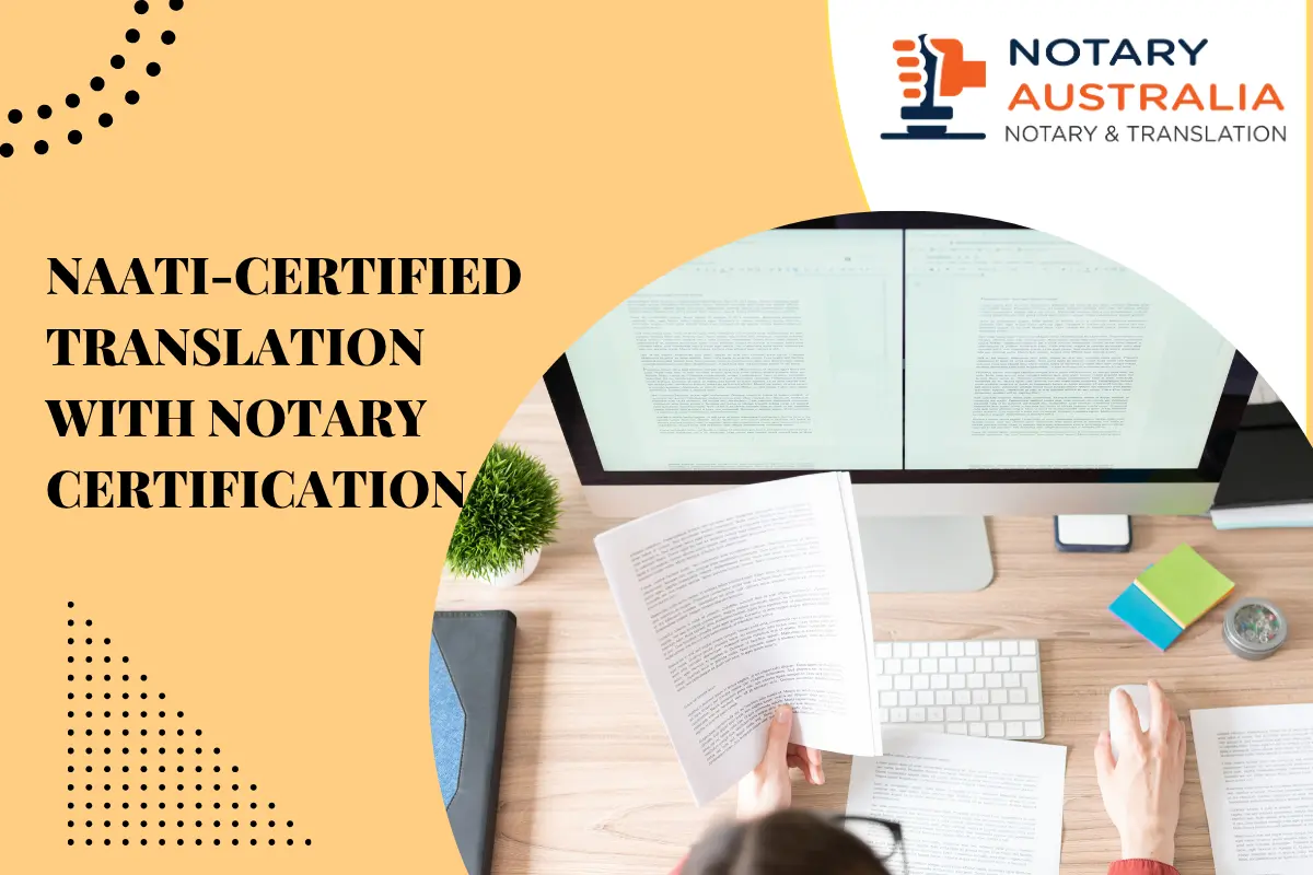 NAATI-Certified Translation with Notary Certification Australia