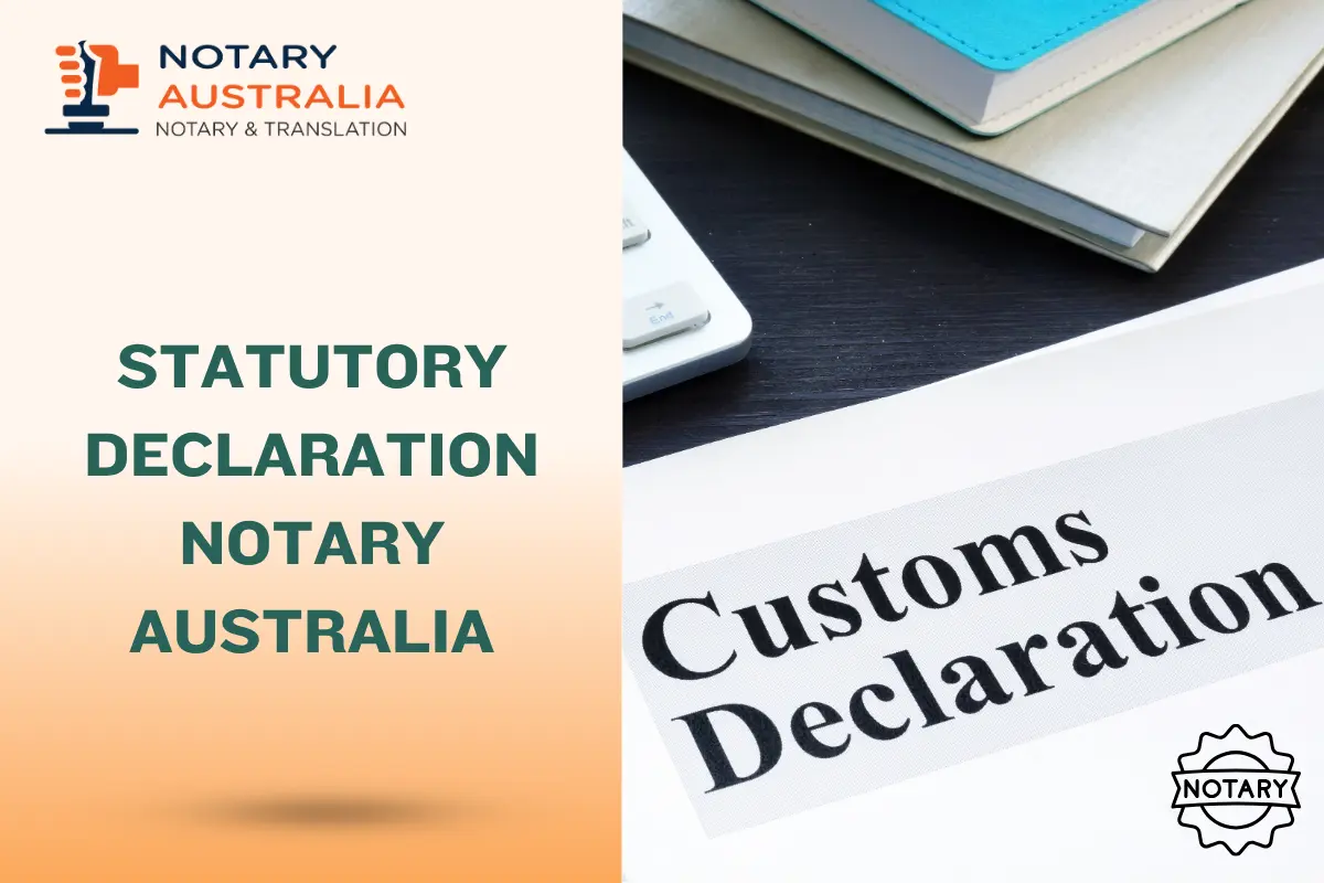 Statutory Declaration Notary Australia – Certified, Mobile, and Online